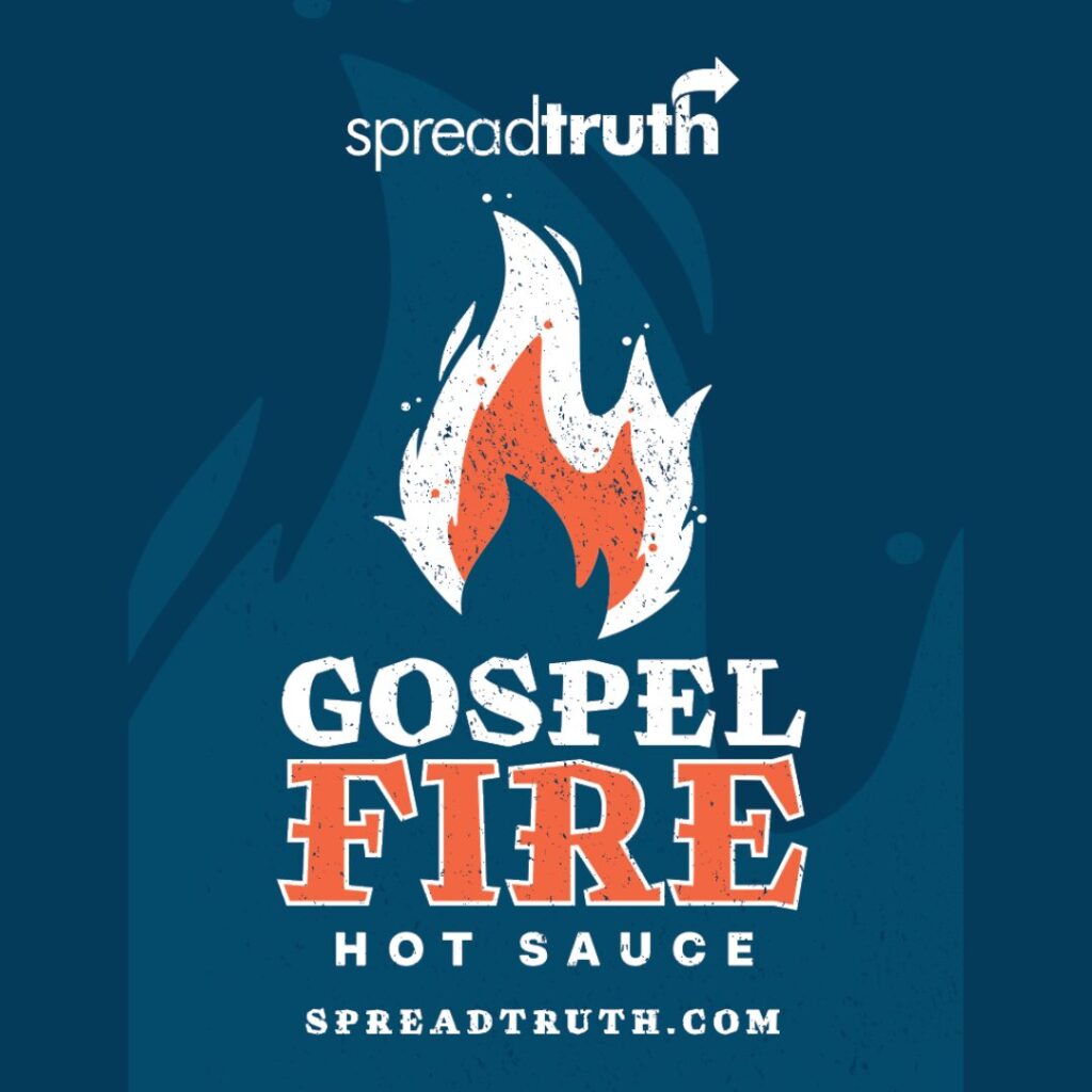 Gospel Fire Hot Sauce | Spread Truth